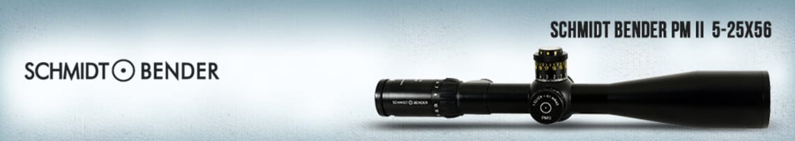 Schmidt Bender PMII 5-25x56 Riflescopes for Sale! - SCOPELIST.com