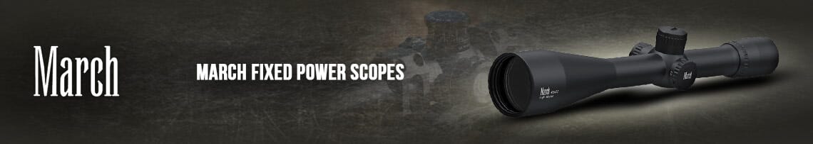 March Fixed Power Scopes for Sale! - Scopelist.com